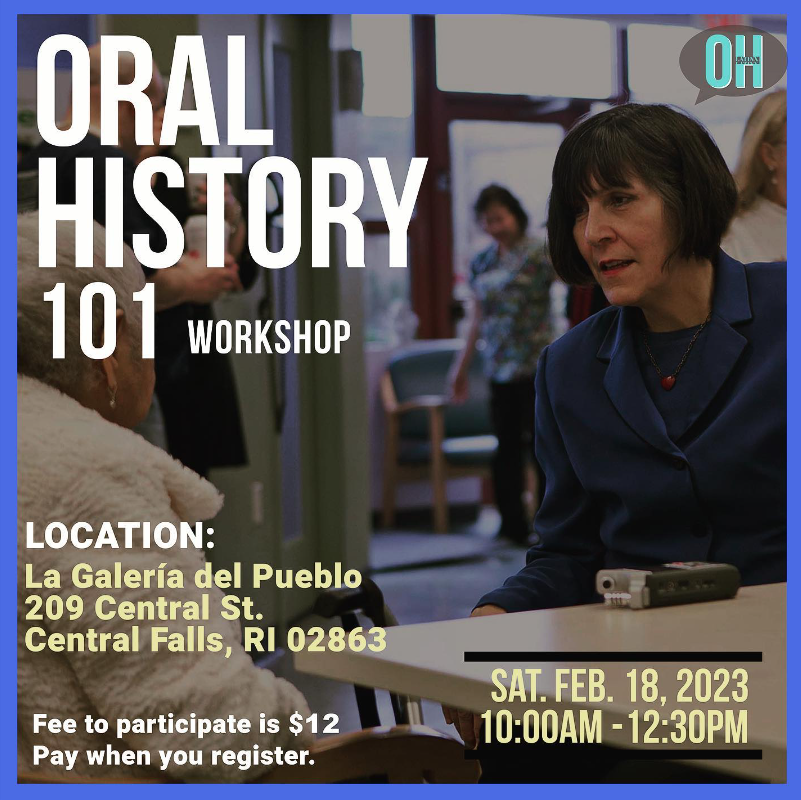 Oral History 101 Workshop - RI Latino Arts | Historical Preservation ...